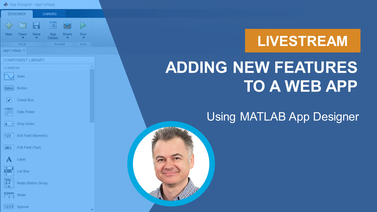 Adding New Features to a Web App: Livestream on YouTube Today » Stuart’s MATLAB Videos - MATLAB ...